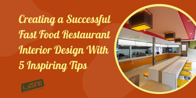 Successful Fast Food Restaurant Interior Design: 5 Tips