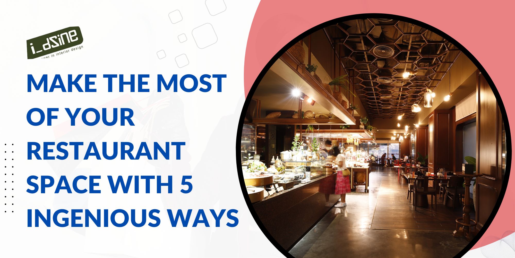 Make The Most Of Your Restaurant Space With 5 Ingenious Ways