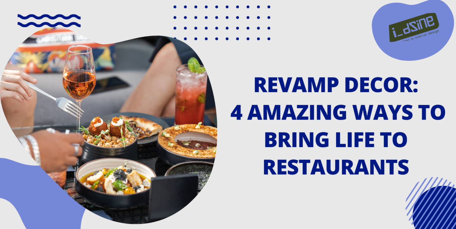 Restaurant Interior: 4 Key Factors That Creates An Impact