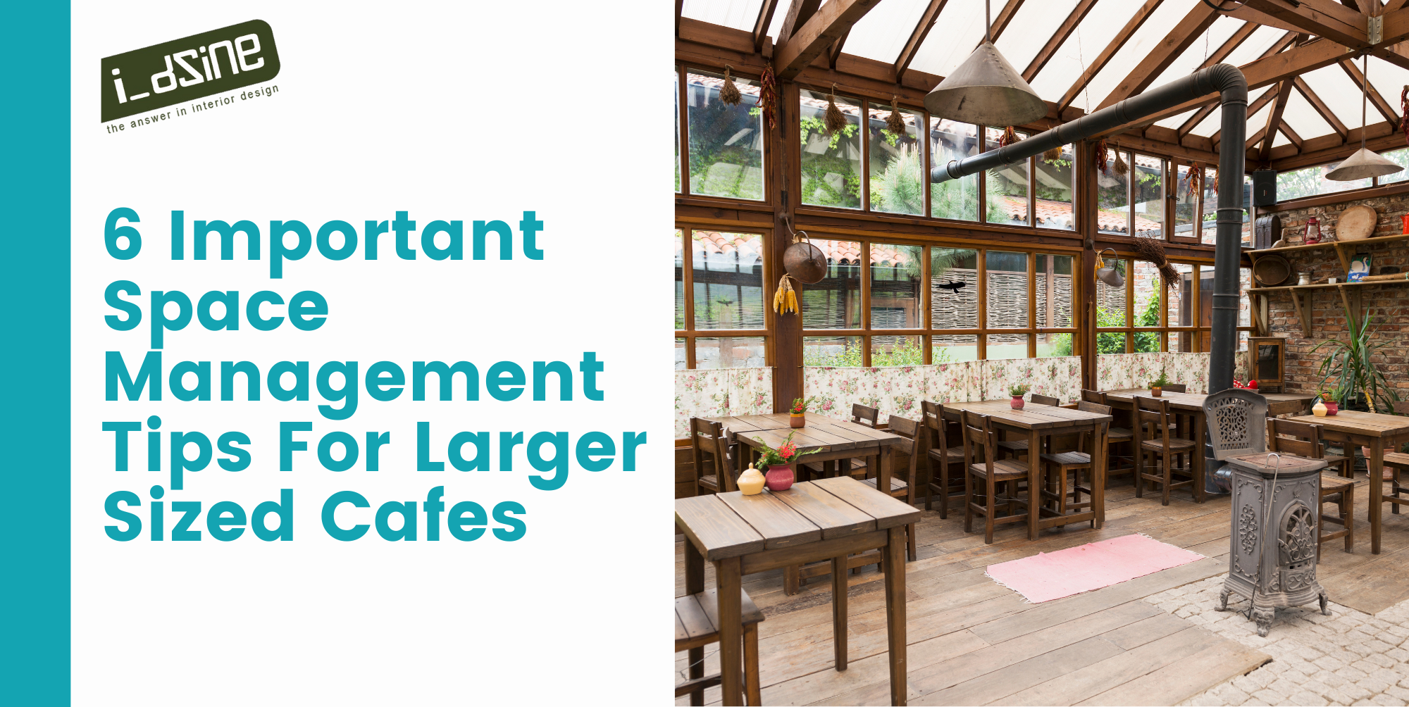 6 Important Space Management Tips For Larger Sized Cafes
